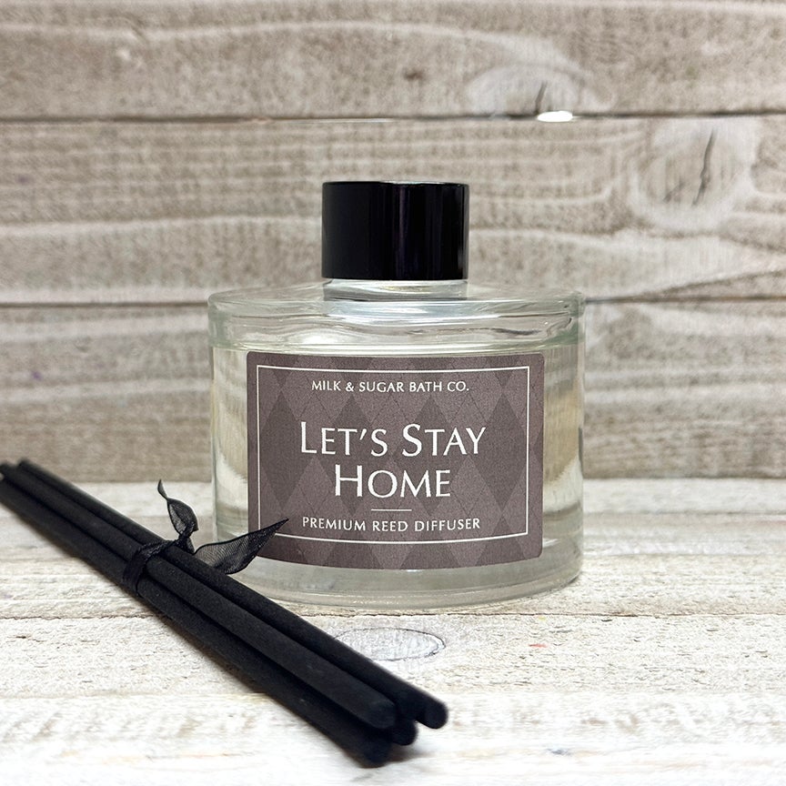 Let's Stay Home Premium Reed Diffuser | Milk & Sugar Bath Co.
